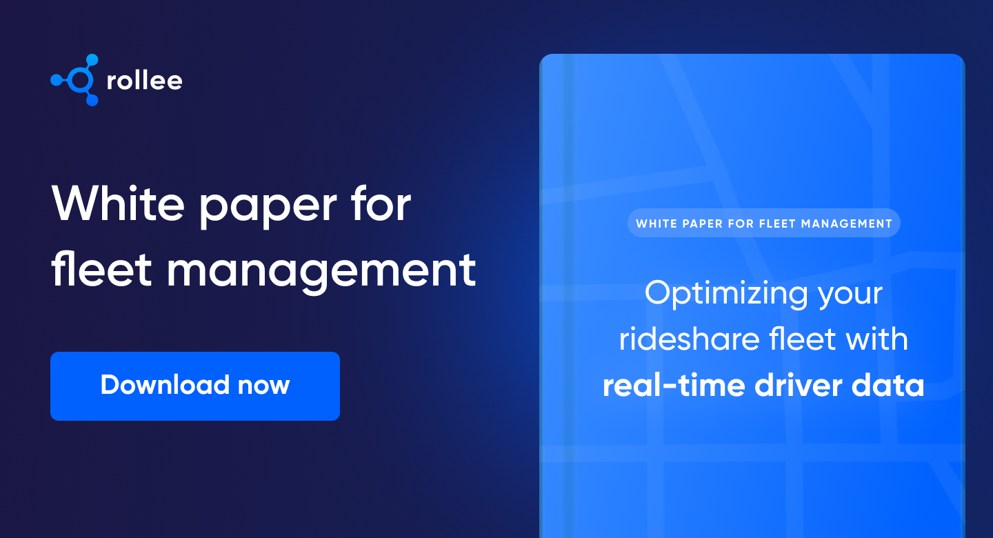 Optimizing your rideshare fleet with real-time driver data with Rollee